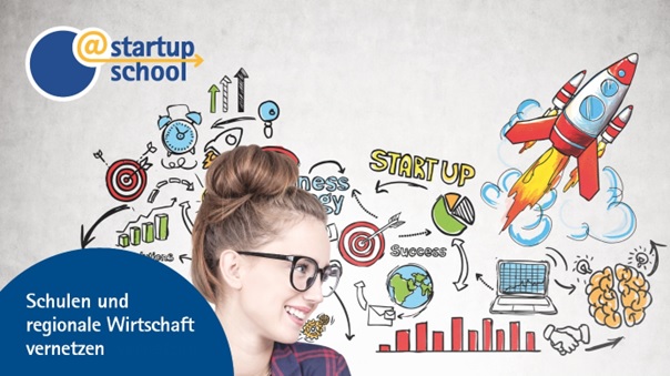 Bildungsprojekt startup@school – Schulen und regionale Wirtschaft ...